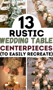 13 Rustic Wedding Table Decorations (And How To Recreate Them On A Budget)