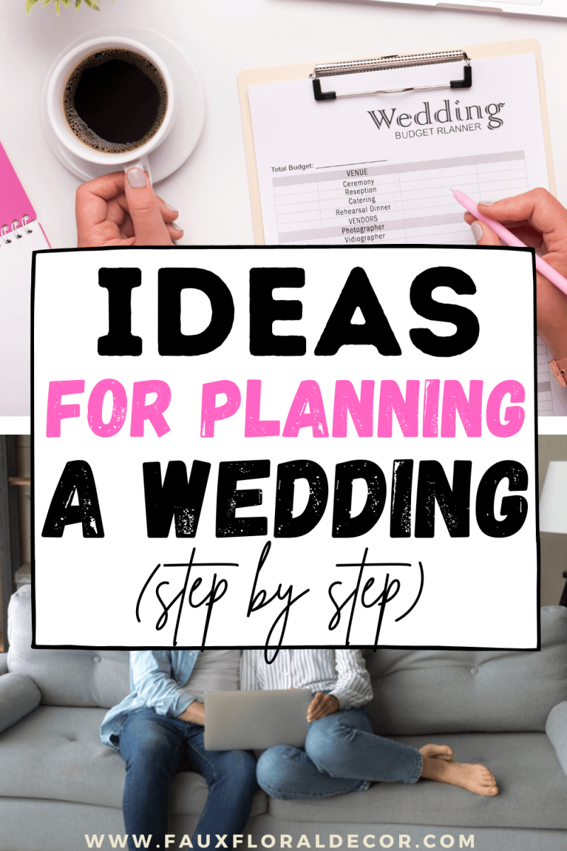 The Best Ideas For Planning a Wedding (Step by Step)