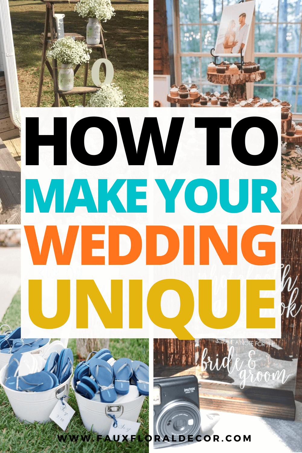 How To Make Your Wedding Unique and Unforgettable