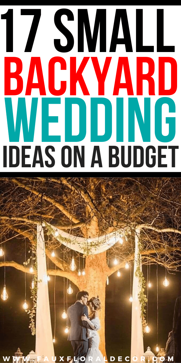 17 Small Backyard Wedding Ideas That Don't Break The Bank