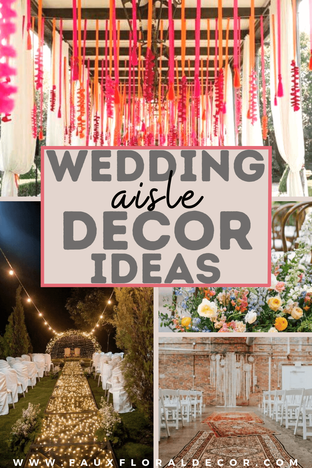 20 Creative and Stunning Wedding Aisle Decor Ideas (For An ...