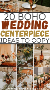 20 Boho Wedding Centerpiece Ideas That Are Simple And Stunning