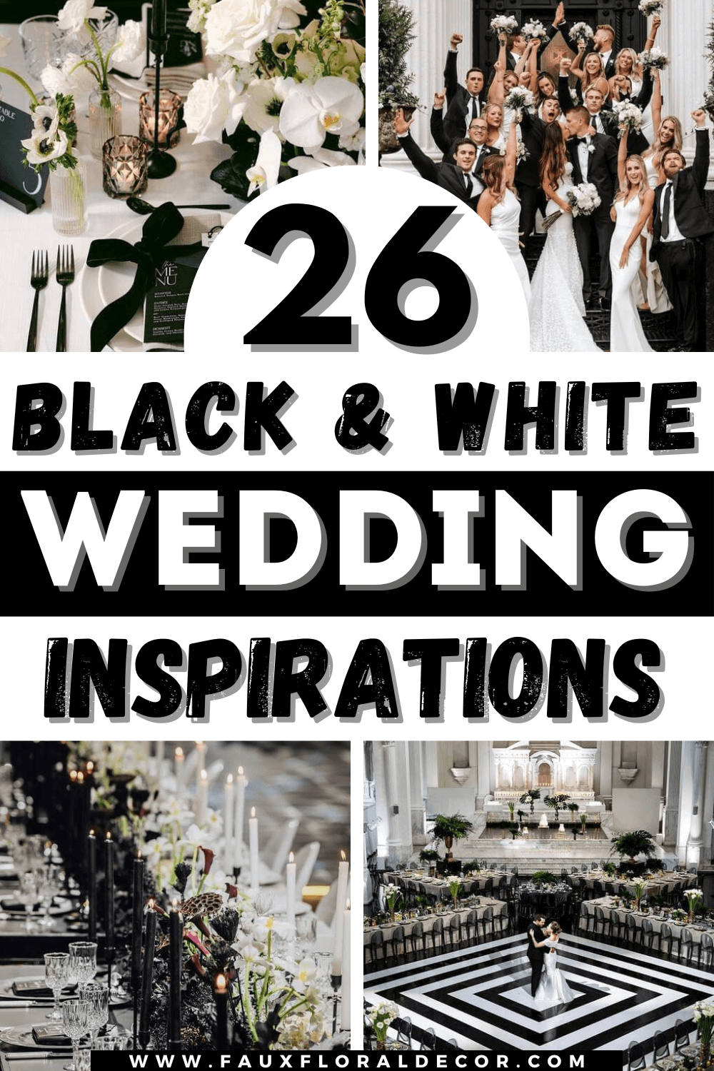 26 Black And White Wedding Theme Ideas That Will Leave You Speechless