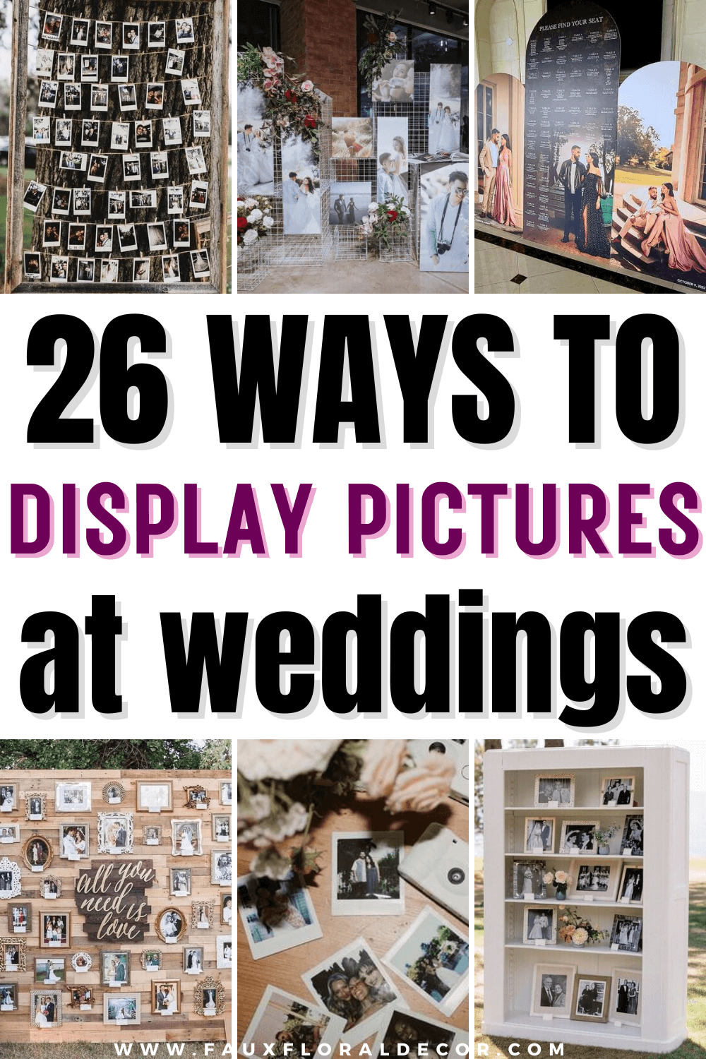 How To Display Pictures At Your Wedding (26 Creative Ideas)