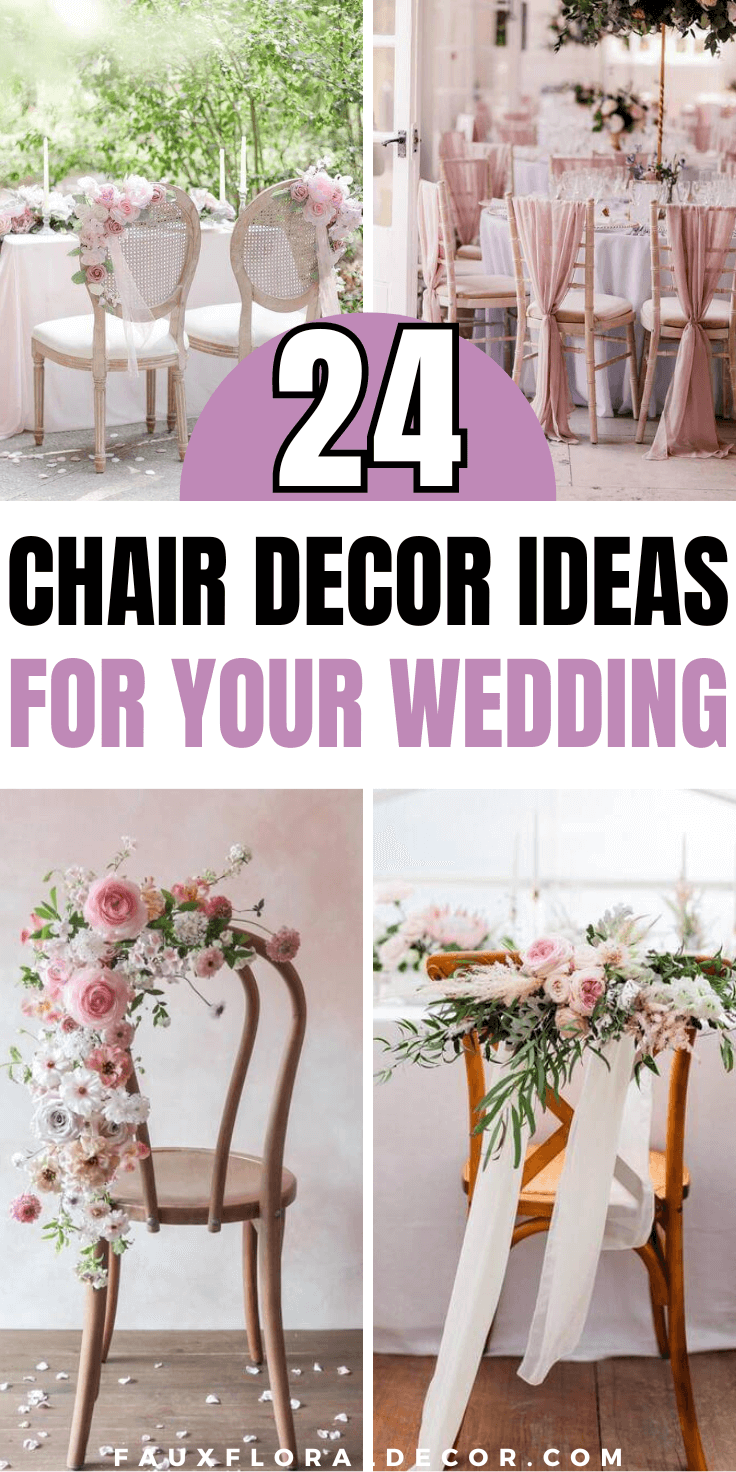 24 Amazing Wedding Chair Decor Ideas You Should See