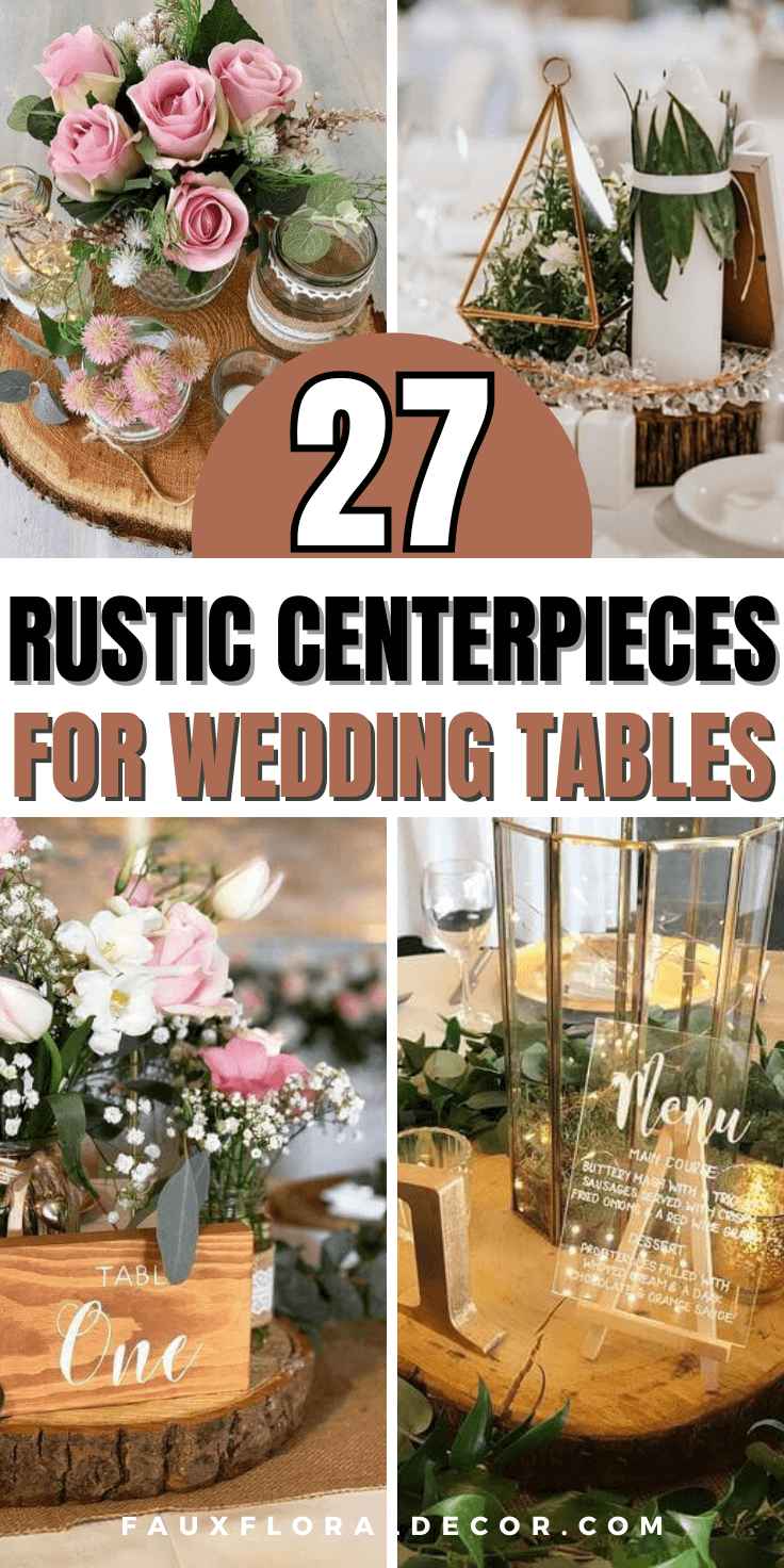 27 Rustic Wedding Table Centerpiece Ideas To Inspire You