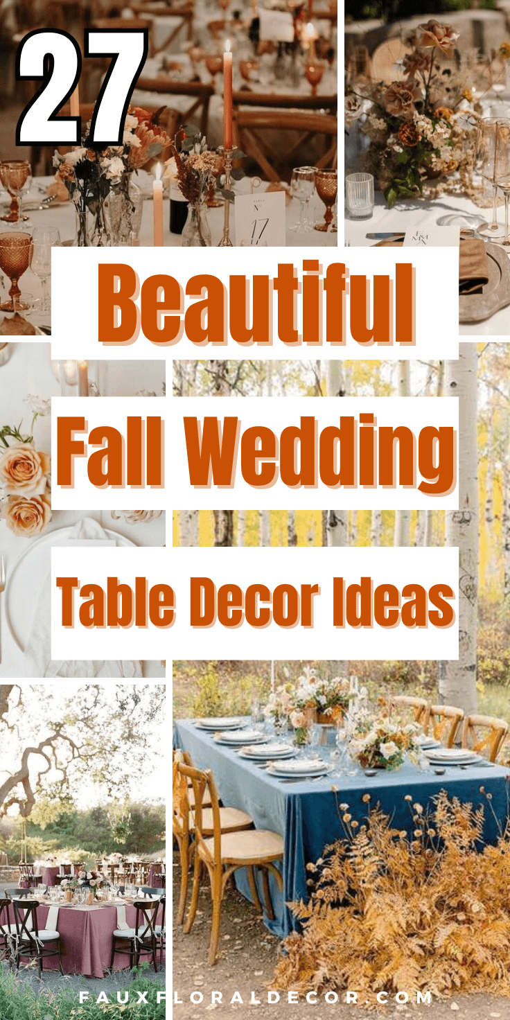 27 Fall Wedding Tablescape Ideas That Are Beyond Magical